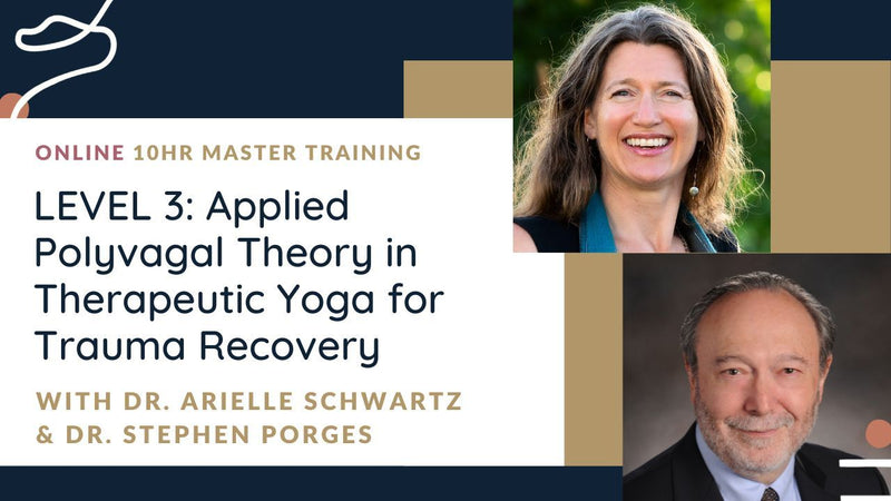 Applied Polyvagal Theory in Therapeutic Yoga for Trauma Recovery Certi ...